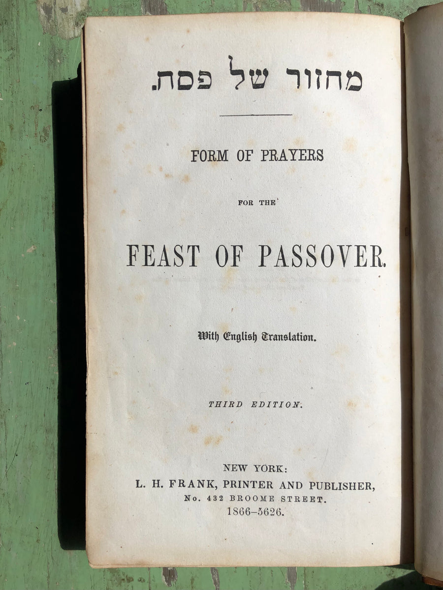 Form of Prayers for the Feast of Passover. With English Translation ...